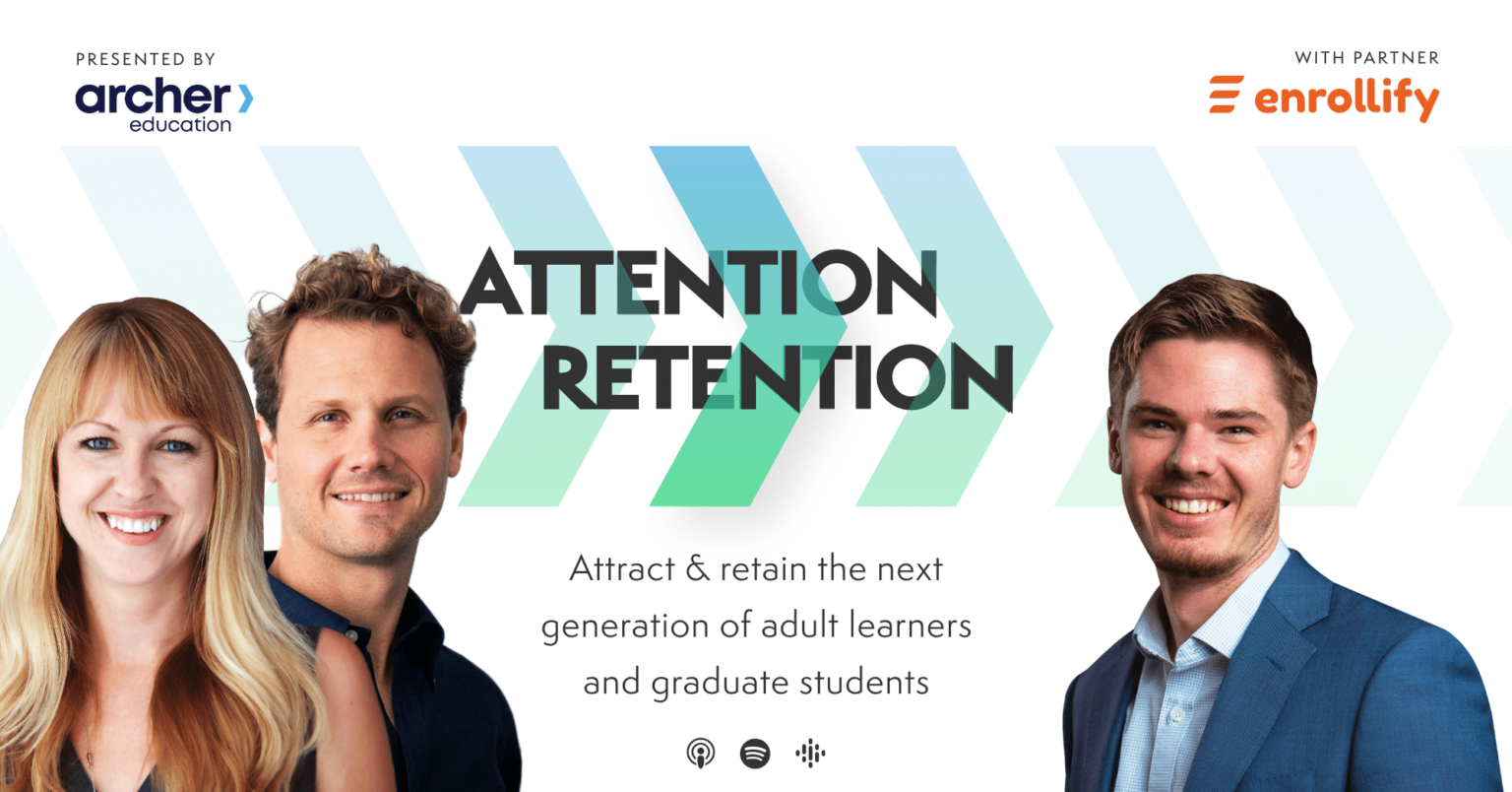 Listen Now: Attention Retention, Episode 1 - Archer Education